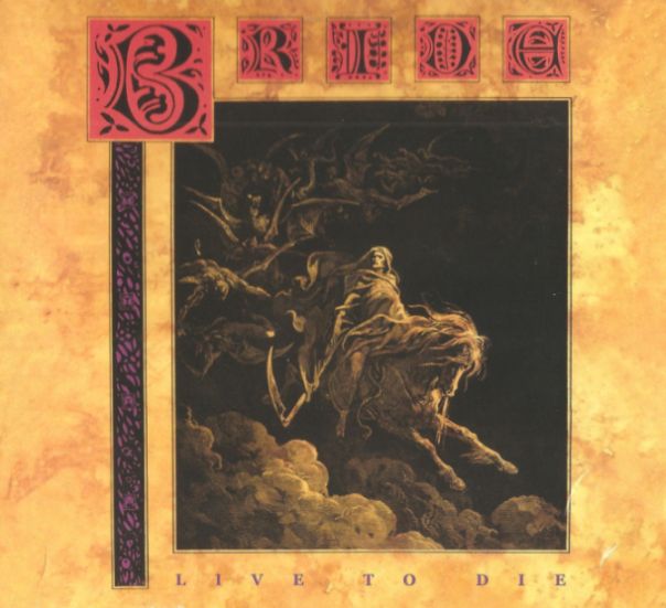 Bride-Live to Die | Metalzone